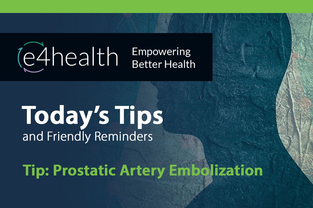 Prostatic Artery Embolization