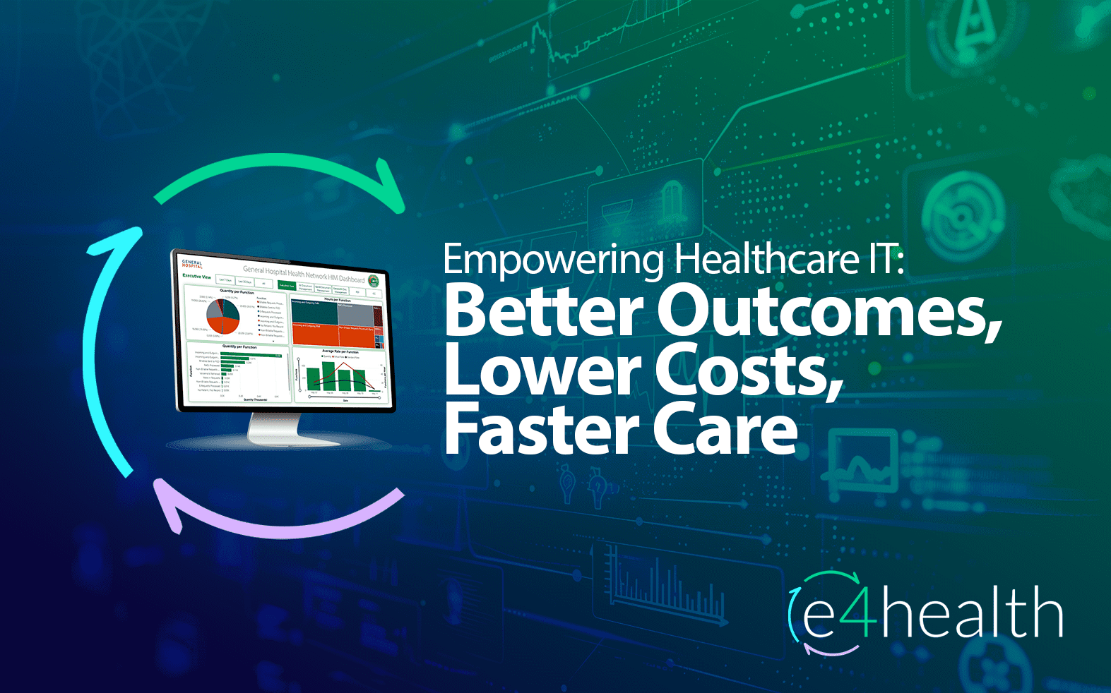 Empowering Healthcare IT: Better Outcomes, Lower Costs, Faster Care